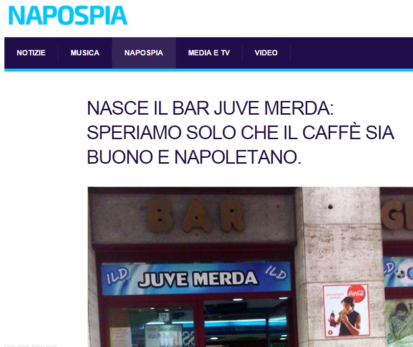 Apre bar a Napoli: "Juve merda". E i tifosi della Juventus si infuriano ...